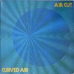 Curved Air – Air Cut – Obi Vinilos