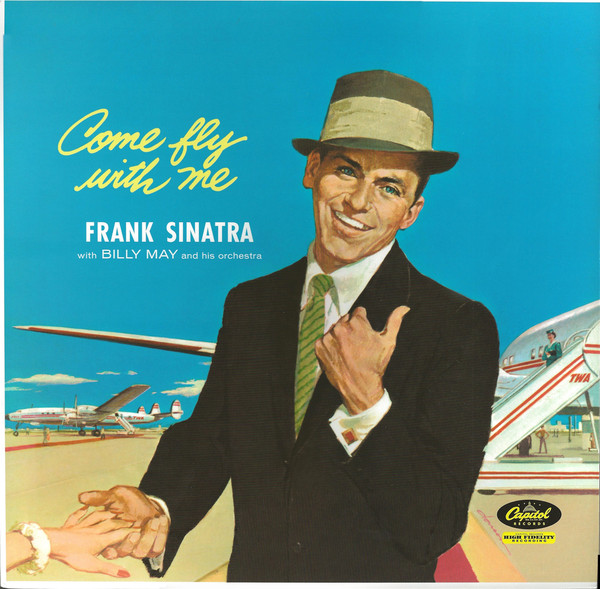 Frank Sinatra With Billy May And His Orchestra – Come Fly With Me – Obi ...