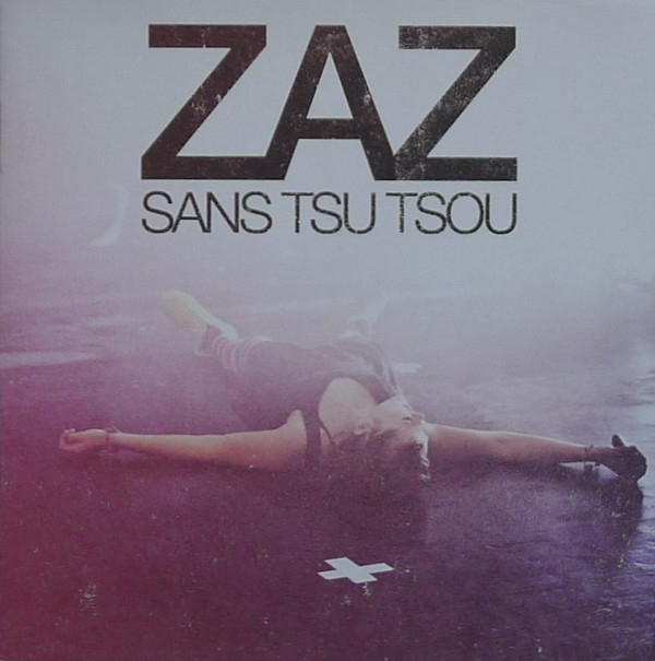 Zaz – Sans Tsu Tsou – Obi Vinilos
