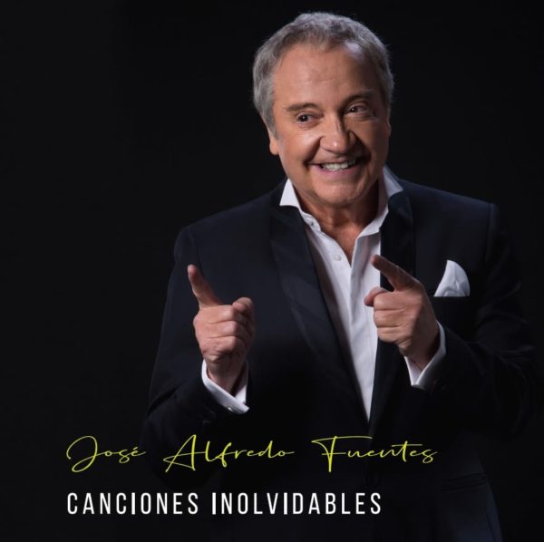Jose Alfredo Fuentes – Canciones Inolvidables - Obi Vinilos
