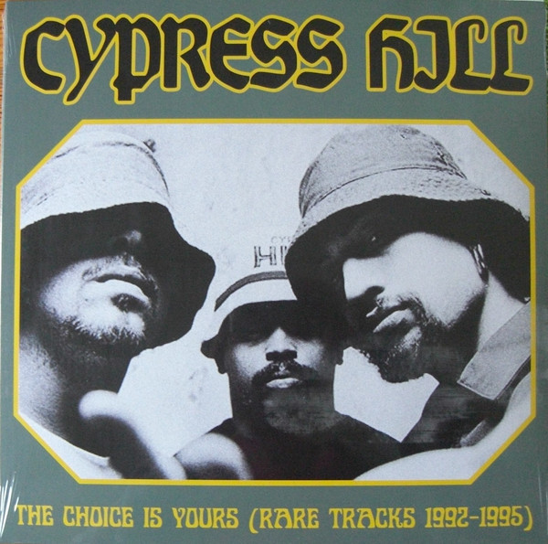 Cypress Hill – The Choice Is Yours (Rare Tracks 1992-1995) - Obi Vinilos